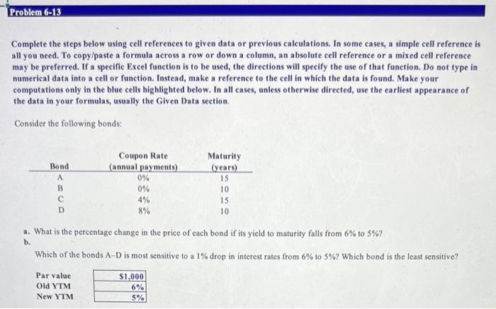 Solved Complete the steps below using cell references to | Chegg.com