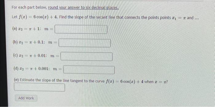 Solved For each part below, round your answer to six decimal | Chegg.com