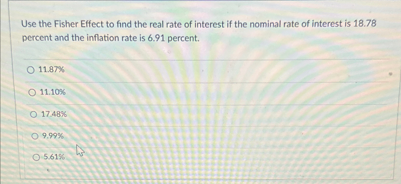 Solved Use the Fisher Effect to find the real rate of | Chegg.com