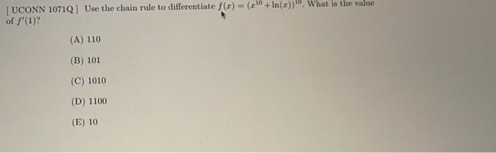 Solved [UCONN 1071Q] Use the chain rule to differentiate | Chegg.com