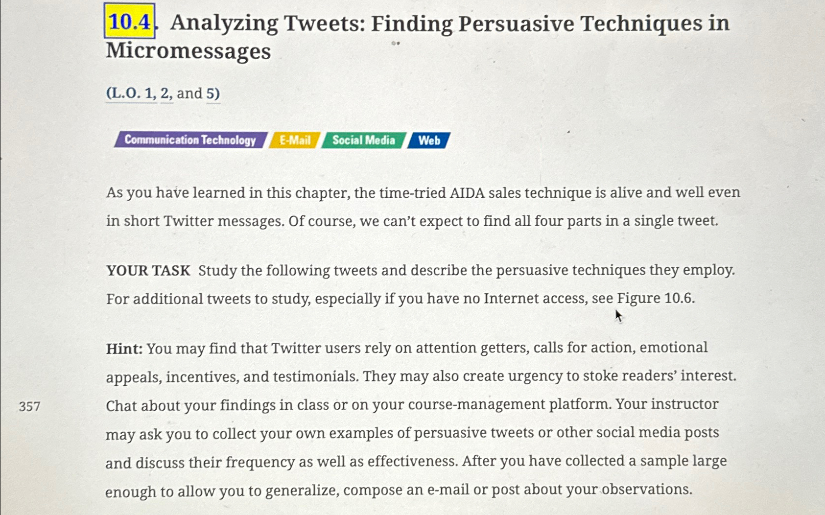 Solved 10.4. ﻿Analyzing Tweets: Finding Persuasive | Chegg.com