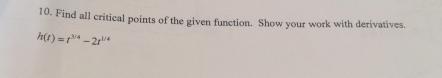 Solved Find all critical points of the given function. Show | Chegg.com