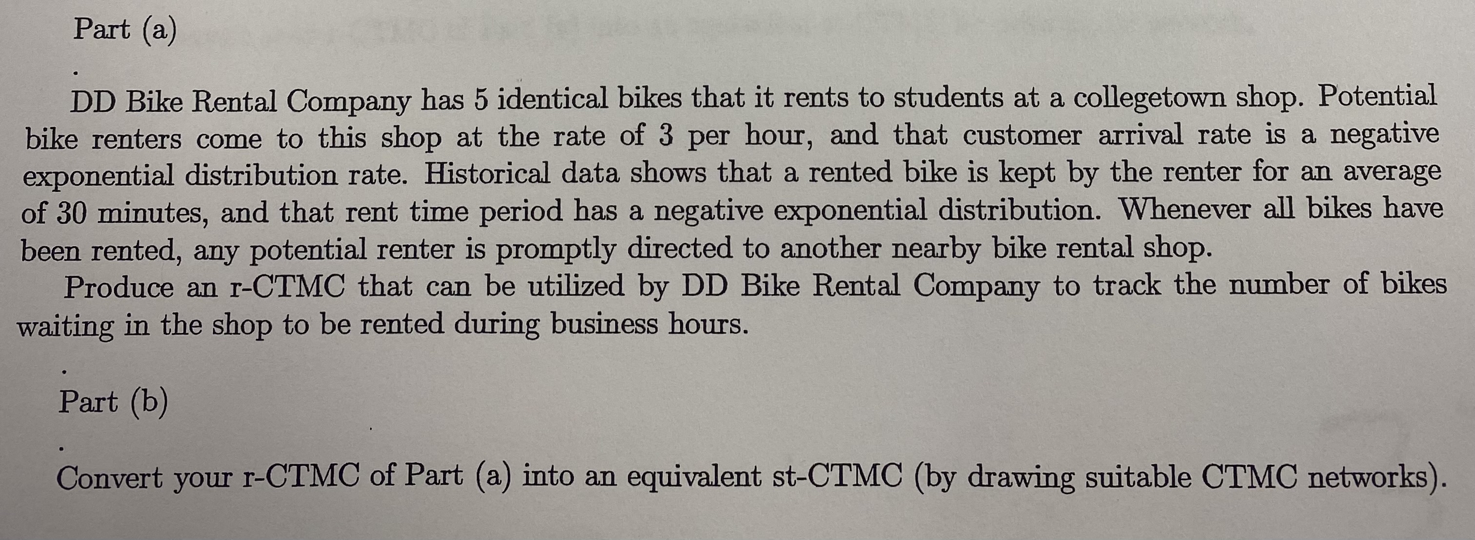Solved Part (a)DD Bike Rental Company has 5 ﻿identical bikes | Chegg.com