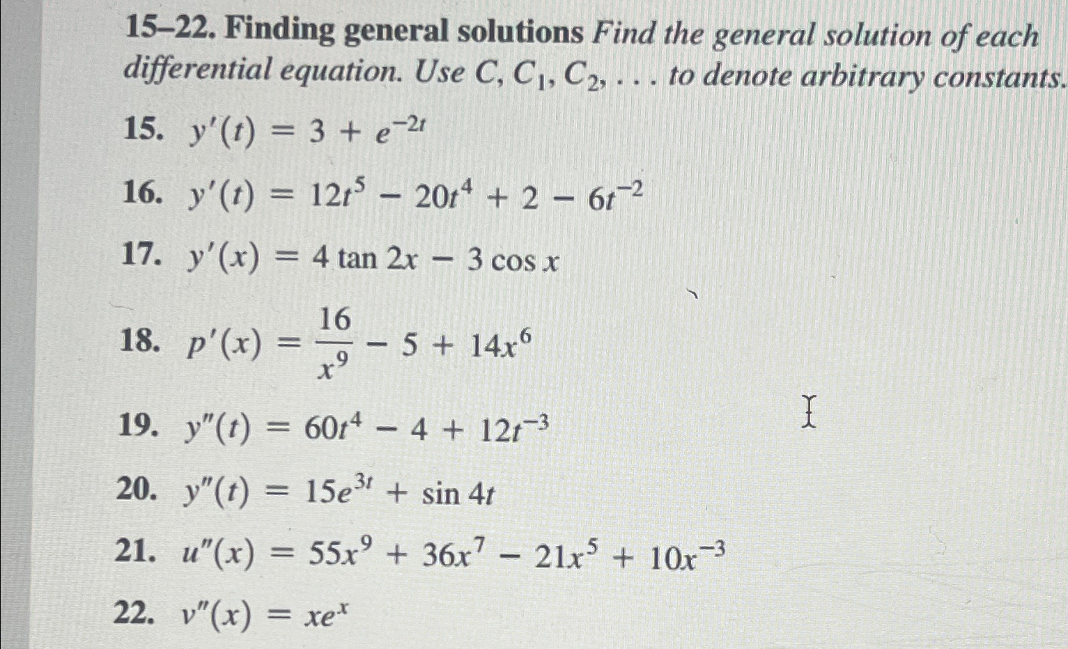 Solved 15-22. ﻿Finding general solutions Find the general | Chegg.com