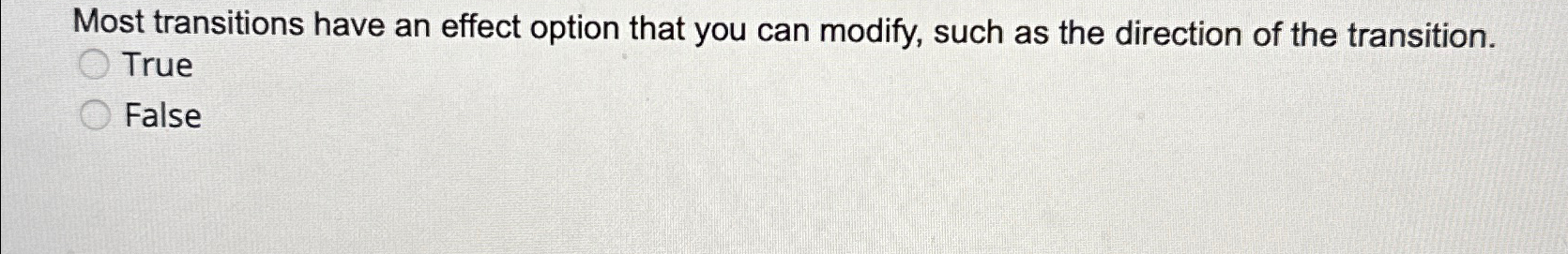 Solved Most transitions have an effect option that you can | Chegg.com