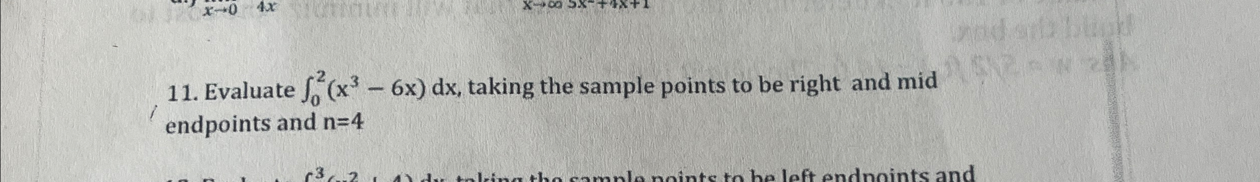 Solved Evaluate ∫02(x3-6x)dx, ﻿taking the sample points to | Chegg.com