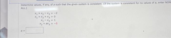Solved Determine values, if any, of a such that the given | Chegg.com Solved Determine values, if any, of a such that the given | Chegg.com