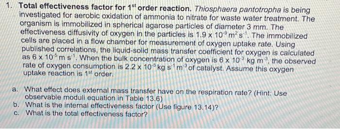 Solved 1. Total effectiveness factor for 1st order | Chegg.com