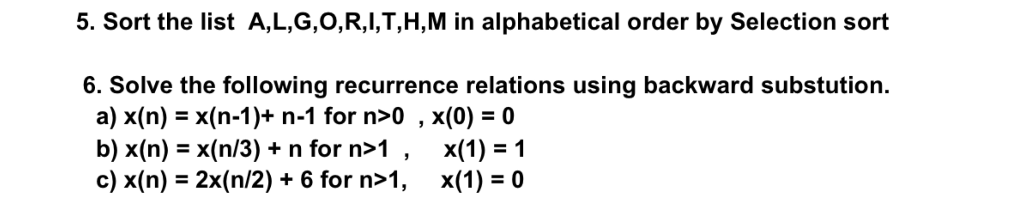 Solved Sort the list A,L,G,O,R,I,T,H,M ﻿in alphabetical | Chegg.com