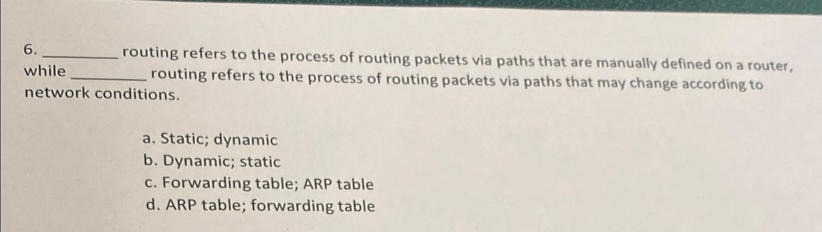 Solved routing refers to the process of routing packets via | Chegg.com