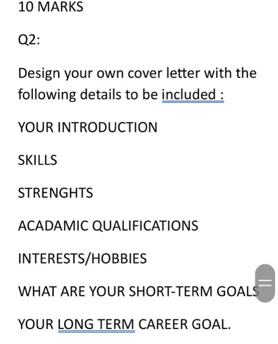 10 MARKS Q2: Design your own cover letter with the | Chegg.com