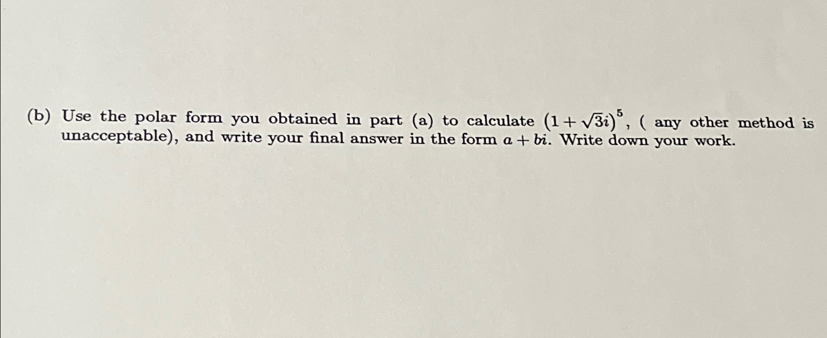 Solved (b) ﻿Use the polar form you obtained in part (a) ﻿to | Chegg.com