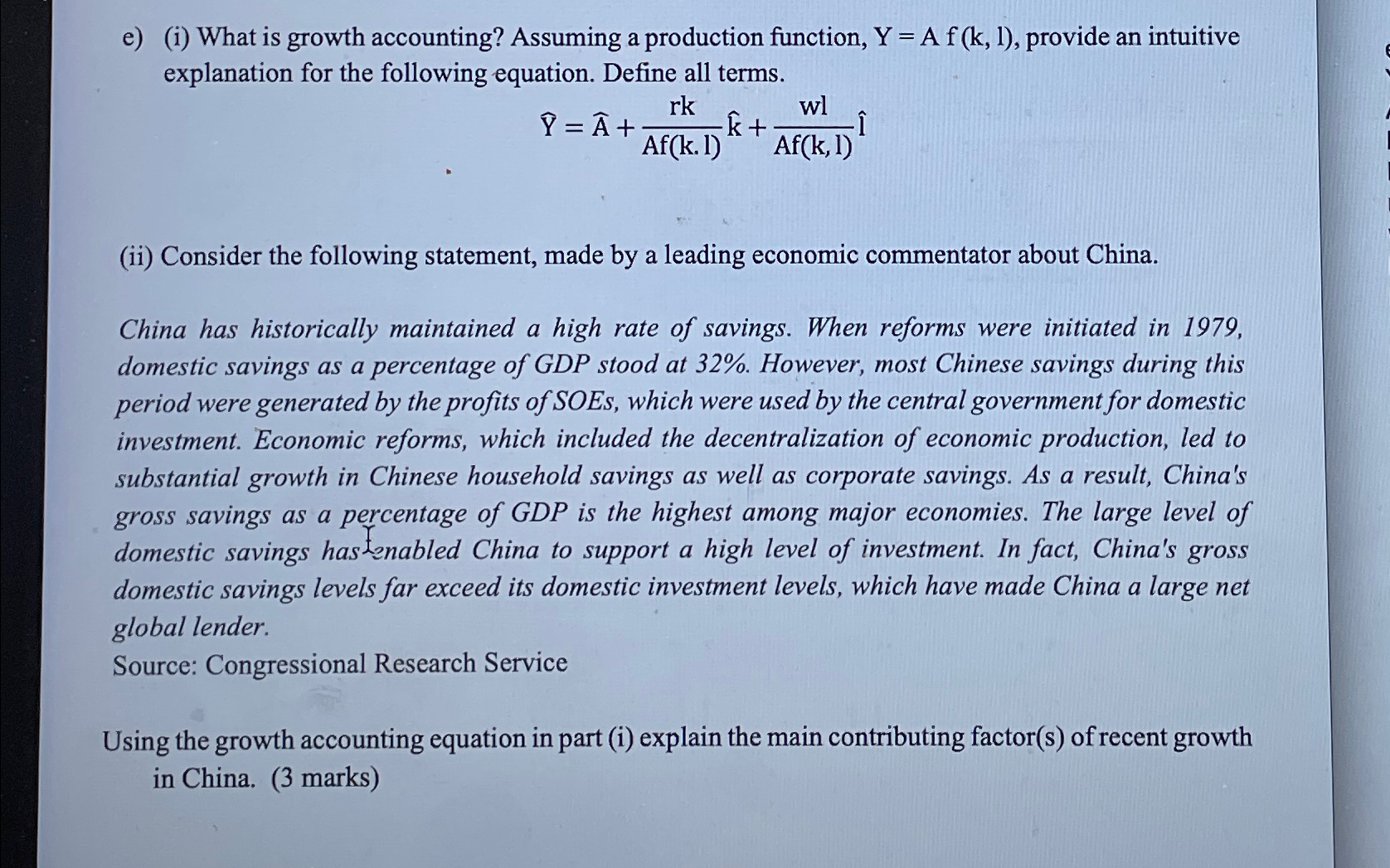 Solved e) (i) ﻿What is growth accounting? Assuming a | Chegg.com