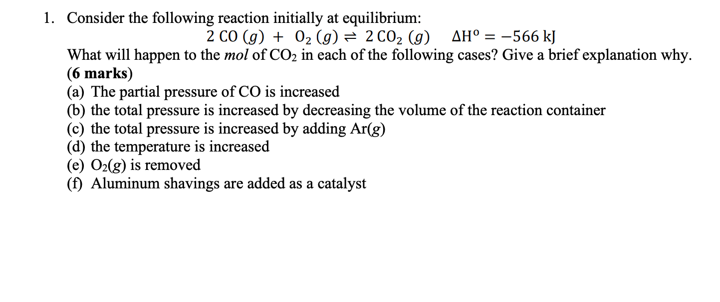 Solved Consider the following reaction initially at | Chegg.com