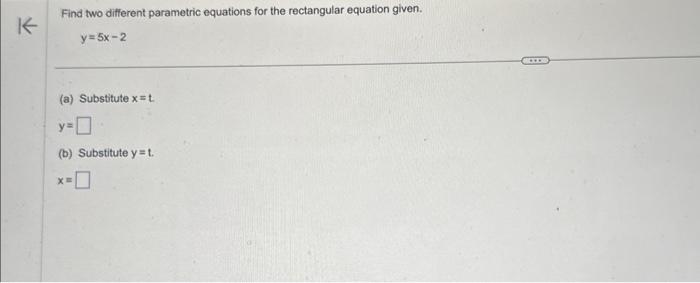 Solved Find two different parametric equations for the | Chegg.com