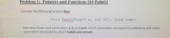Solved Problem 1: Pointers and Functions (10 Points] | Chegg.com