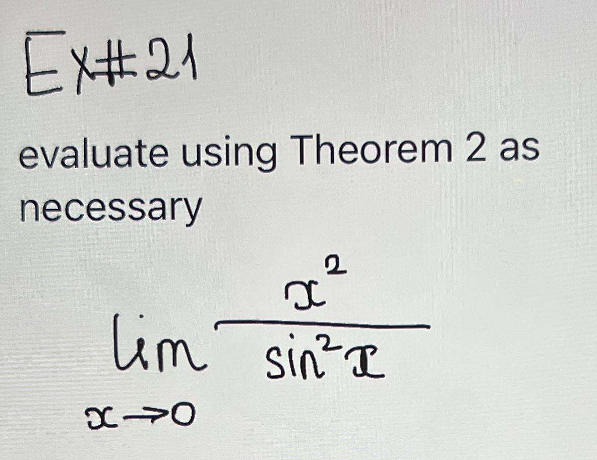 Solved Ex#21evaluate using Theorem 2 ﻿as | Chegg.com