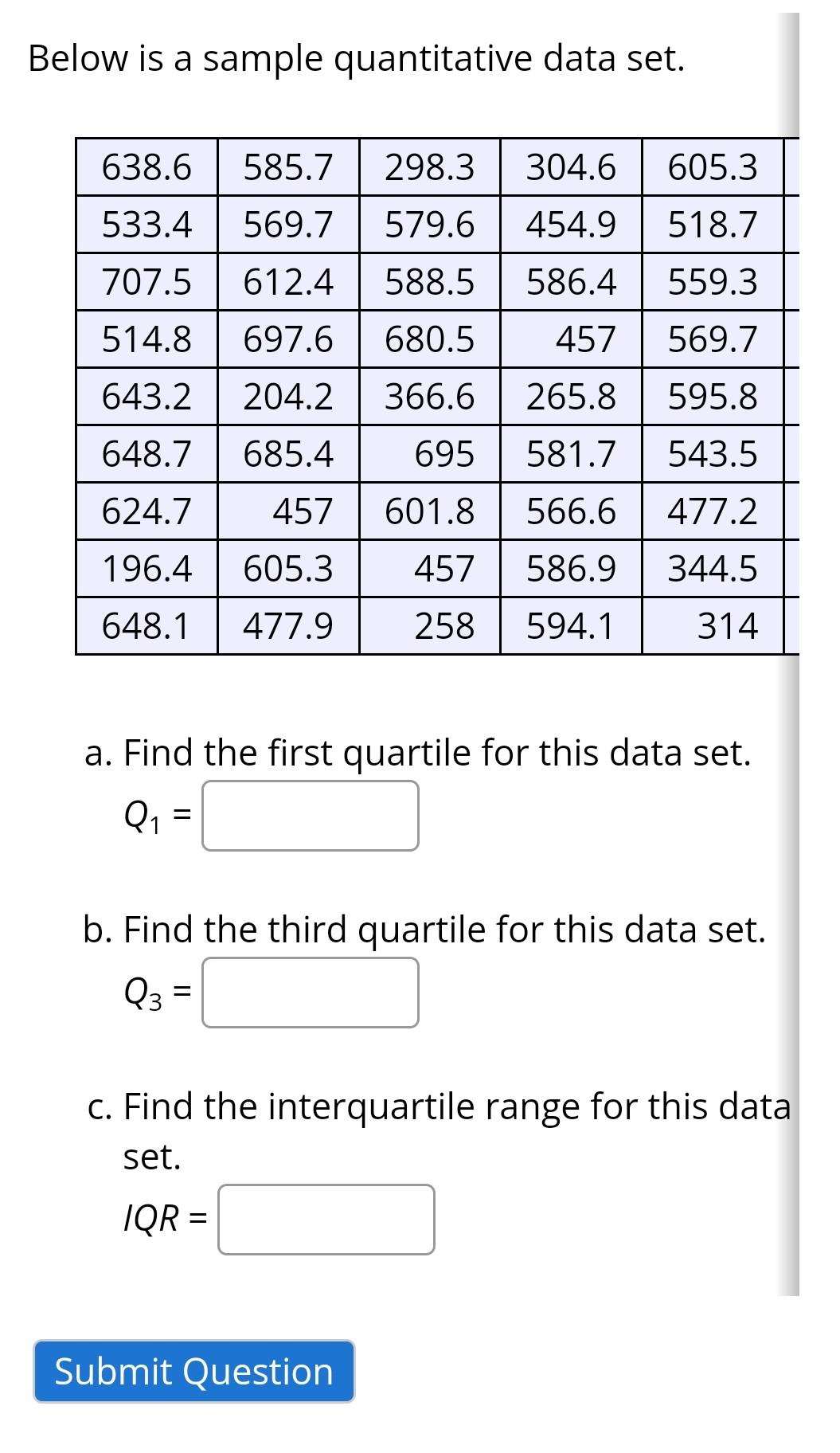Solved Below is a sample quantitative data set. a. Find the | Chegg.com
