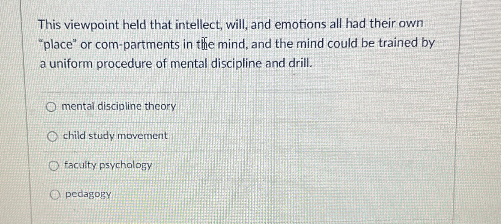 Solved This viewpoint held that intellect, will, and | Chegg.com