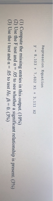 Solved 2. A partial computer output from a regression | Chegg.com