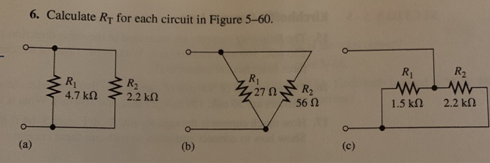 Solved 6. Calculate Rt for each circuit in Figure 5-60. R, | Chegg.com