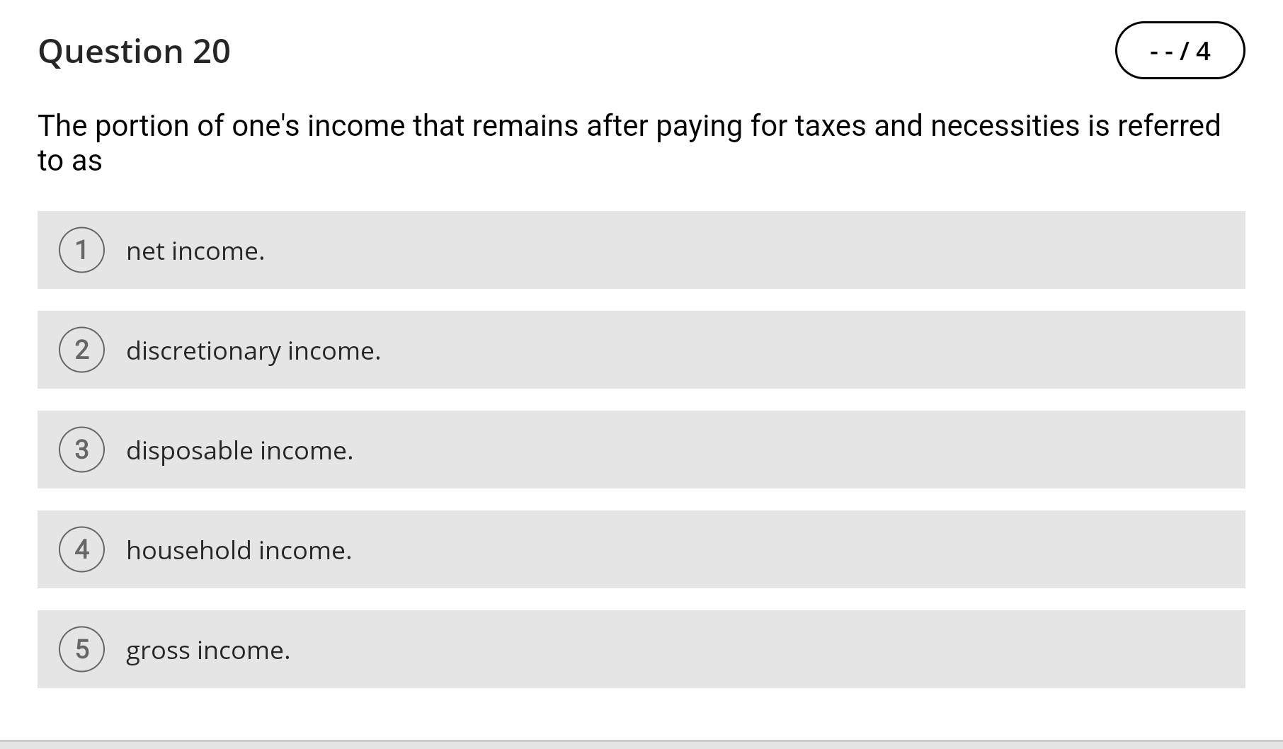 Solved The portion of one's income that remains after paying | Chegg.com