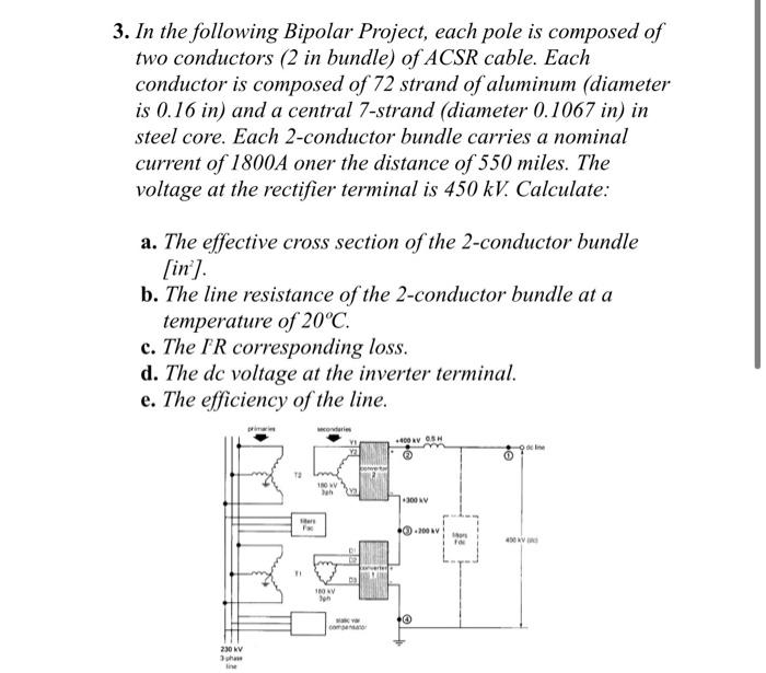 Solved 3. In the following Bipolar Project, each pole is | Chegg.com