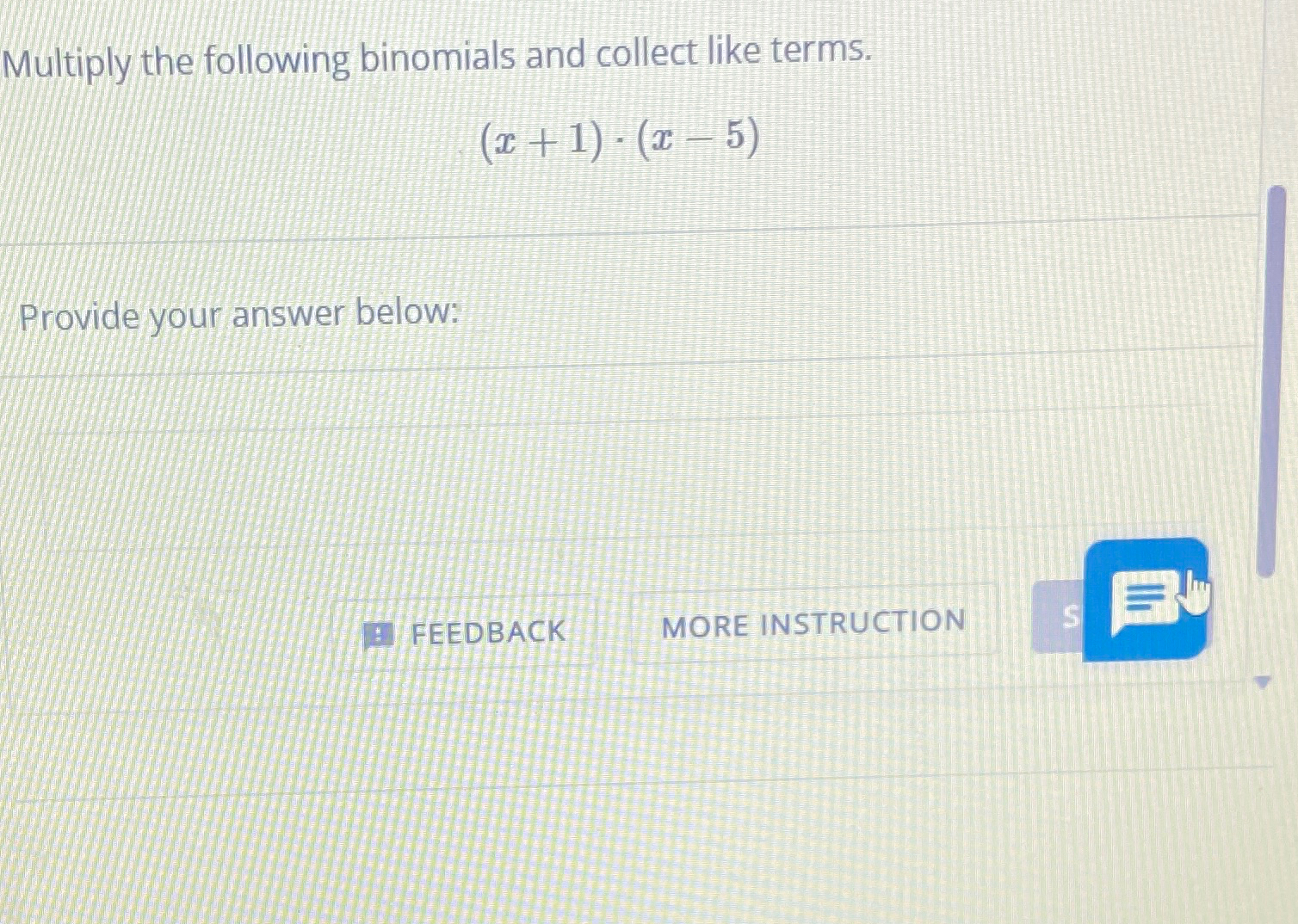 Solved Multiply the following binomials and collect like | Chegg.com