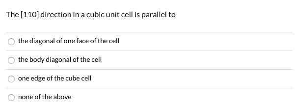 Solved The [110] direction in a cubic unit cell is parallel | Chegg.com