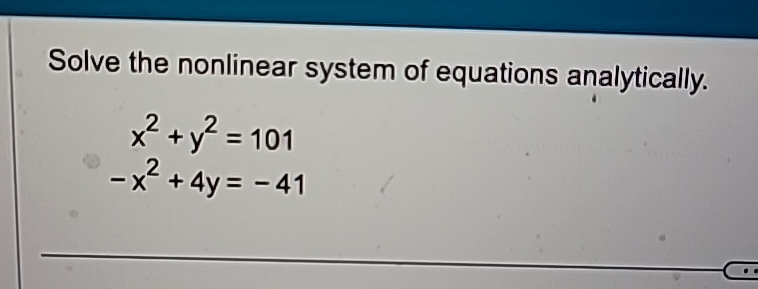Solved Solve the nonlinear system of equations | Chegg.com