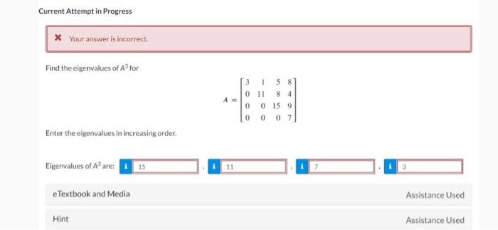 Solved Current Attempt in Progress Find the eigenvalues of | Chegg.com
