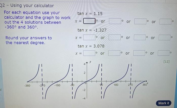 Solved tan x = 1.15 22 - Using your calculator For each | Chegg.com