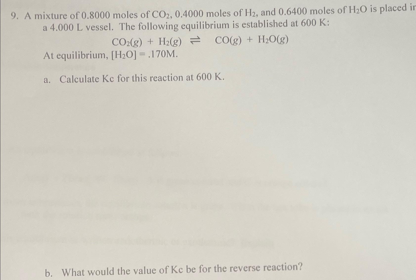 Solved A mixture of 0.8000 ﻿moles of CO2,0.4000 ﻿moles of | Chegg.com
