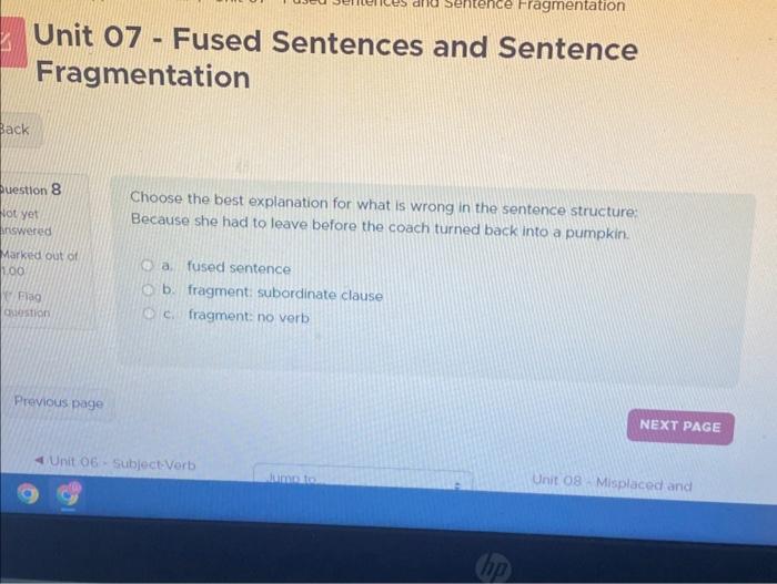 Unit 07 - Fused Sentences and Sentence Fragmentation | Chegg.com