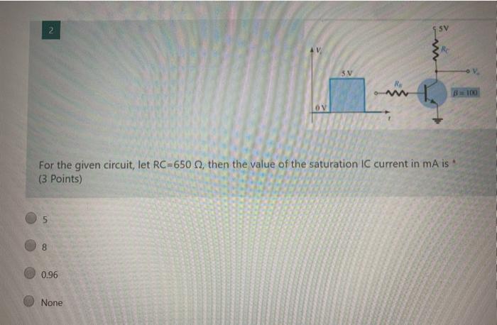 Solved 2 5V 3V RE 0 W 100 OV For the given circuit, let | Chegg.com
