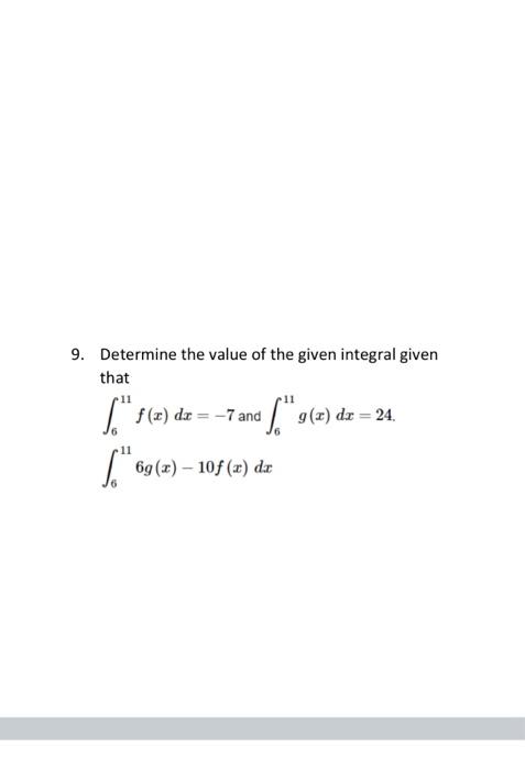 Solved 9. Determine the value of the given integral given | Chegg.com