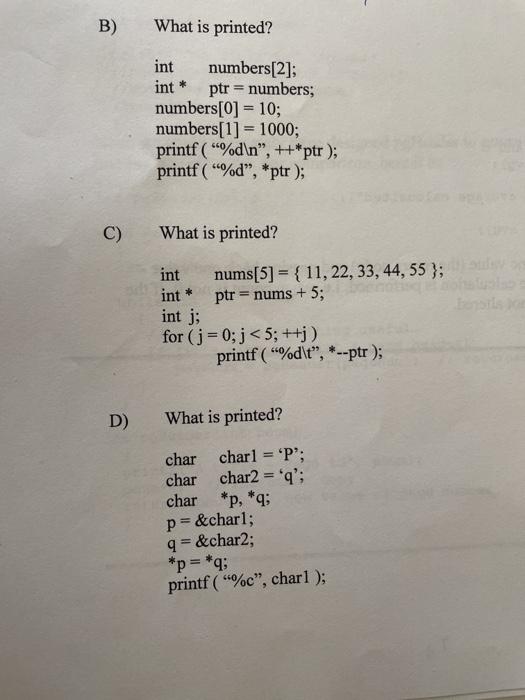 Solved B) What is printed? int numbers[2]; int* ptr = | Chegg.com