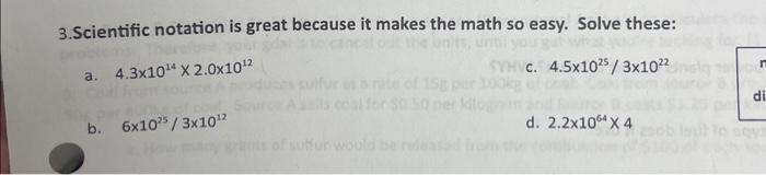 Solved 3.Scientific notation is great because it makes the | Chegg.com