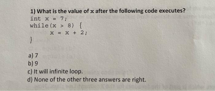 Solved 1) What is the value of x after the following code | Chegg.com