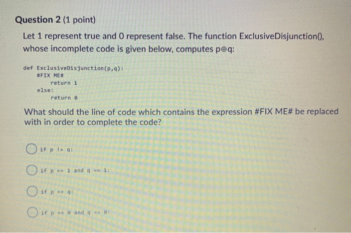 Solved Question 2 (1 point) Let 1 represent true and 0 | Chegg.com