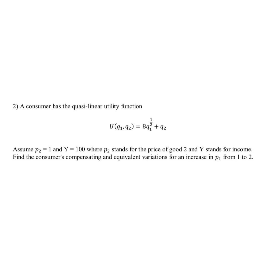 Solved A consumer has the quasi-linear utility | Chegg.com