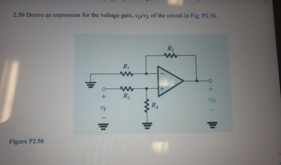 Solved 2.50 Derive an expression for the voltage gain, | Chegg.com
