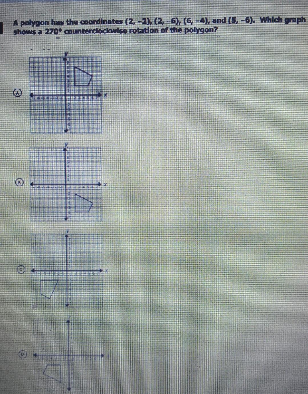 Solved which graph shows a 270° counterclockwise rotation of | Chegg.com