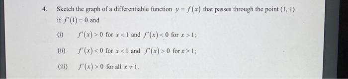 Solved 4. Sketch the graph of a differentiable function | Chegg.com