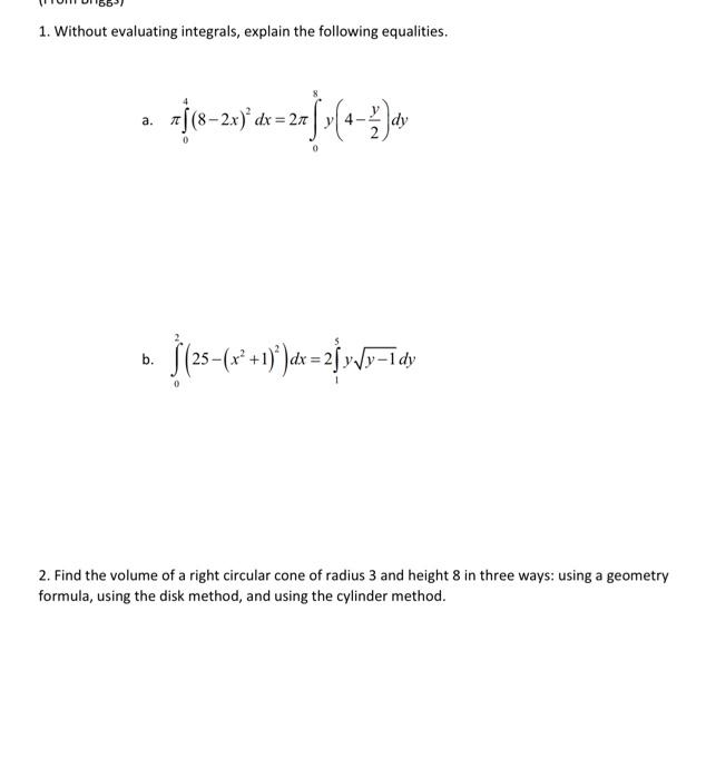 Solved 1. Without evaluating integrals, explain the | Chegg.com