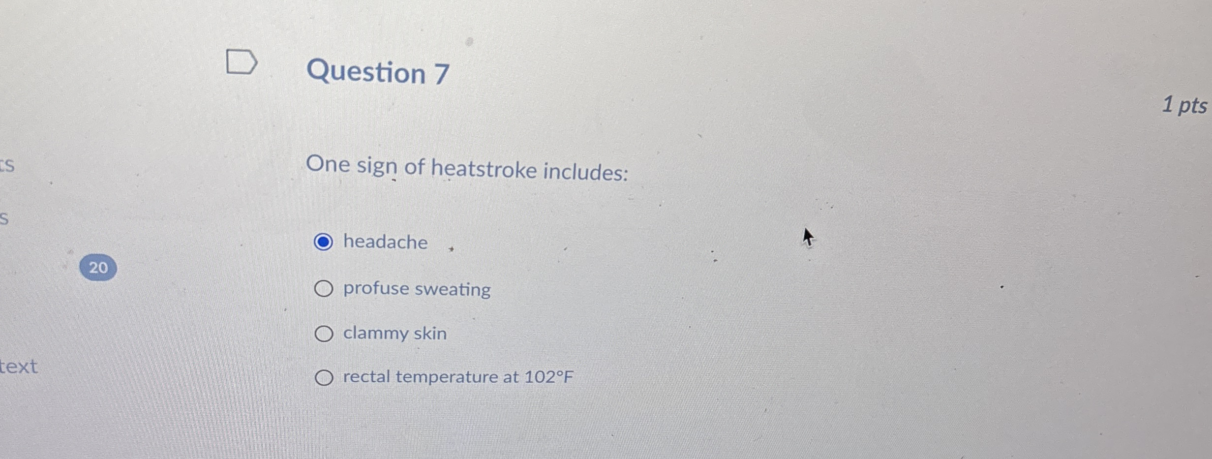 Solved Question 71 ﻿ptsOne sign of heatstroke | Chegg.com