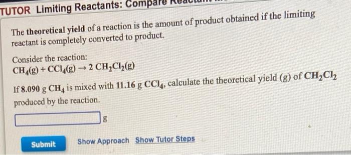 Solved TUTOR Limiting Reactants: Com The theoretical yield | Chegg.com
