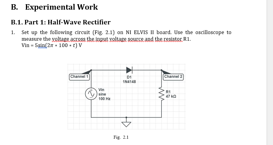 Solved B.1. ﻿Part 1: Half-Wave Rectifier ﻿Set up the | Chegg.com