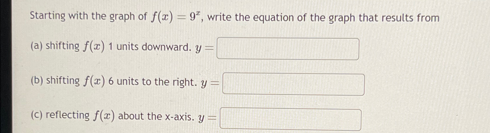 Solved Starting with the graph of f(x)=9x, ﻿write the | Chegg.com