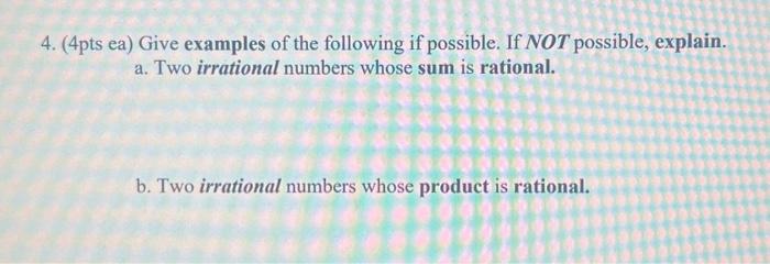 Solved 4. (4pts ea) Give examples of the following if | Chegg.com